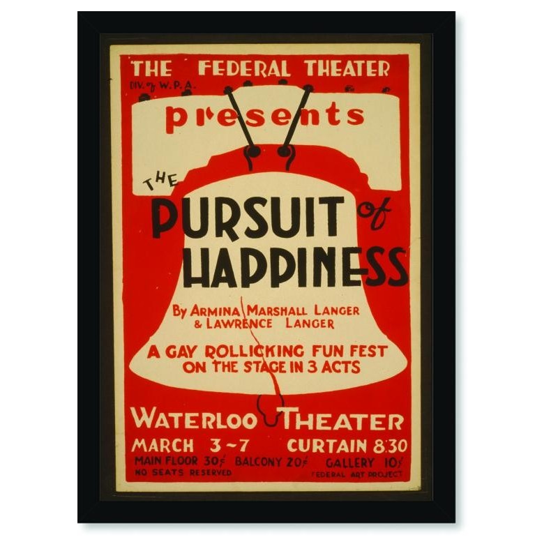 Quadro Poster Propaganda Pursuit of Happiness